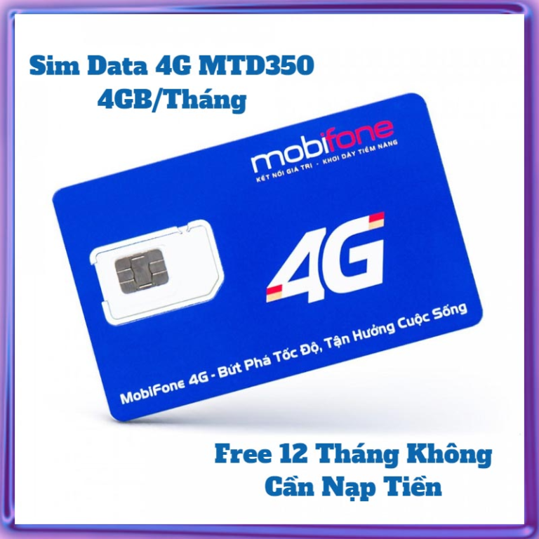 Sim 4G Mobifone MDT350 4GB/Tháng X 12 Tháng - LINH KIỆN LÂM MUSIC